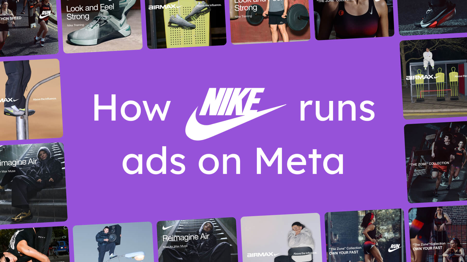 How Nike runs ads on Meta: A complete breakdown of their $51B strategy ...